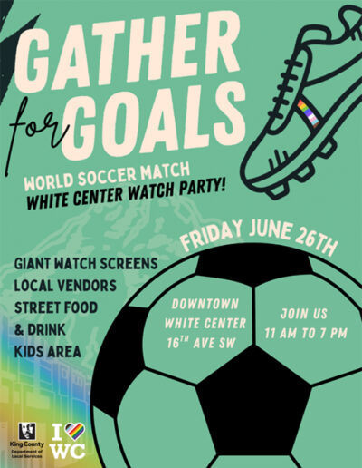 White Center to ‘Gather for Goals’ with free soccer watch party and ...